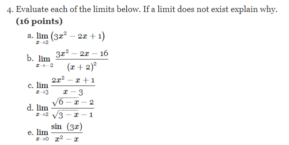 Solved 4. Evaluate each of the limits below. If a limit does | Chegg.com