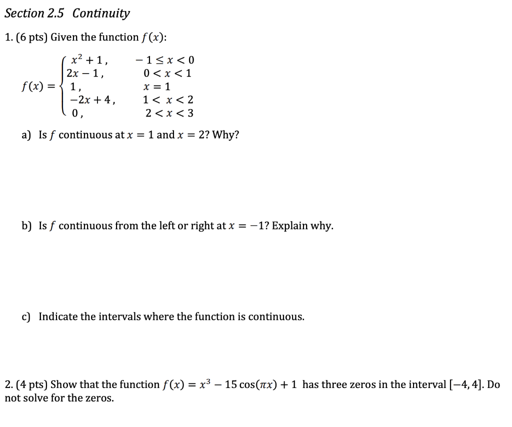 Solved Section 2.5 Continuity 1. (6 pts) Given the function | Chegg.com