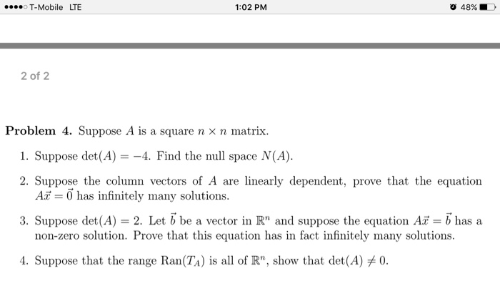 Solved Suppose A is a square n x n matrix. 1. Suppose | Chegg.com