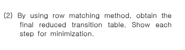 Solved (2) By using row matching method, obtain the so o | Chegg.com