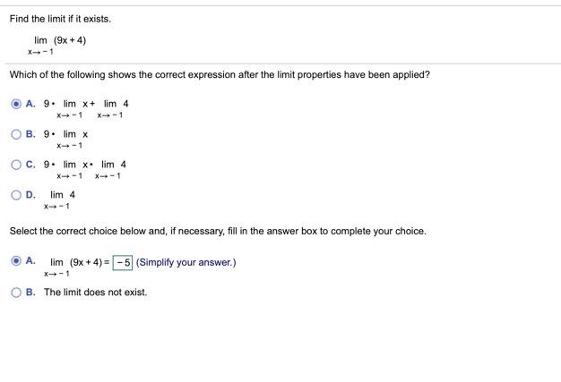 Solved Find the limit if it exists. lim (9x + 4) X-1 Which | Chegg.com