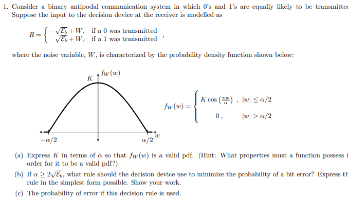 1. Consider a binary antipodal communication system | Chegg.com