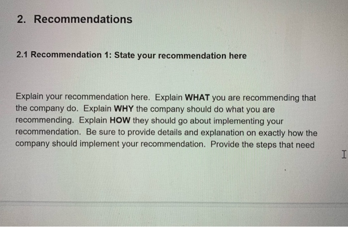 Solved 2. Recommendations 2.1 Recommendation 1: State your | Chegg.com