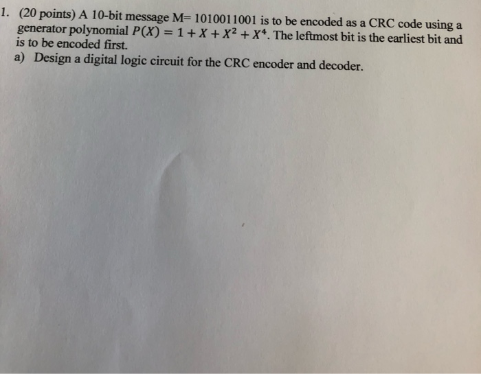 (20 points) A 10-bit message M- 1010011001 is to be | Chegg.com