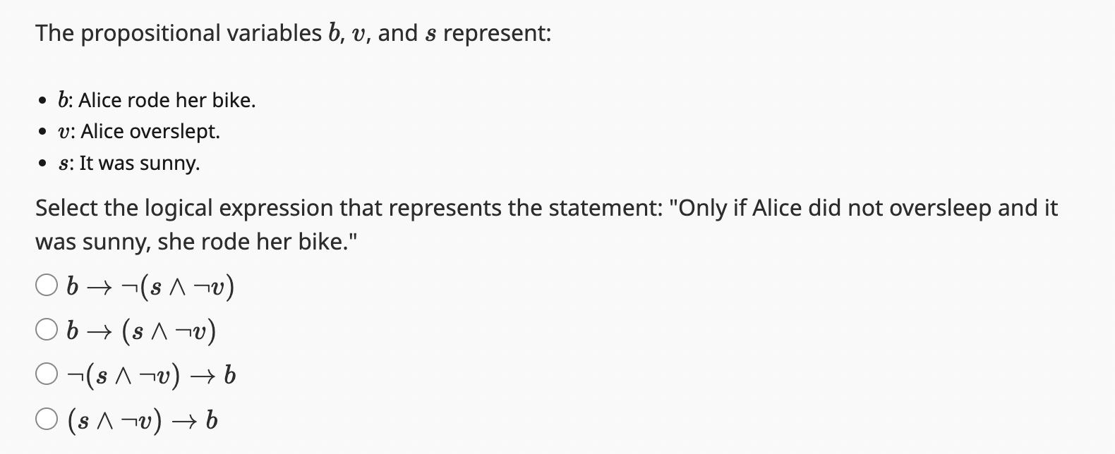 Solved The propositional variables b,v, and s represent: - b | Chegg.com