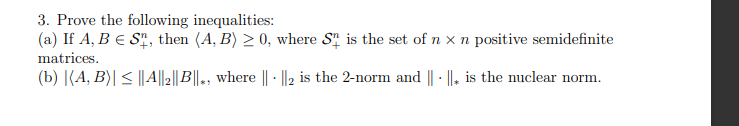 Solved 3. Prove the following inequalities: (a) If A, B E | Chegg.com
