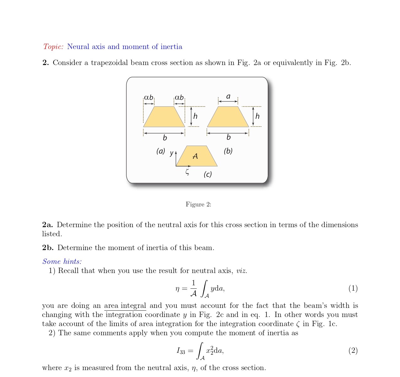 Solved Topic: Neural axis and moment of inertia 2. Consider | Chegg.com