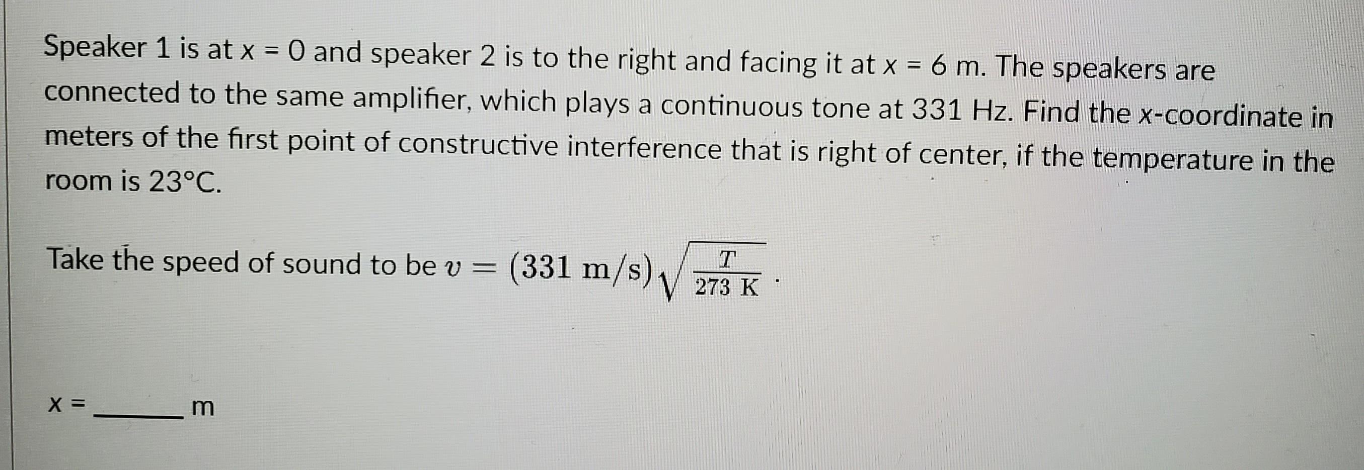 Solved Speaker 1 is at x = 0 and speaker 2 is to the right | Chegg.com