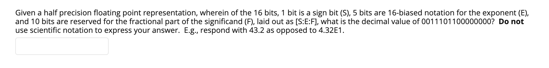 Solved Given a half precision floating point representation, | Chegg.com