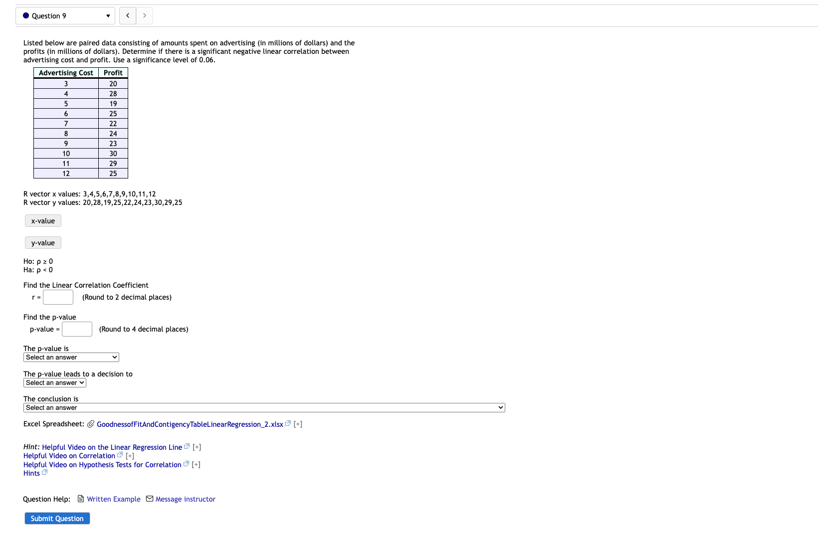 Solved Listed below are paired data consisting of amounts | Chegg.com