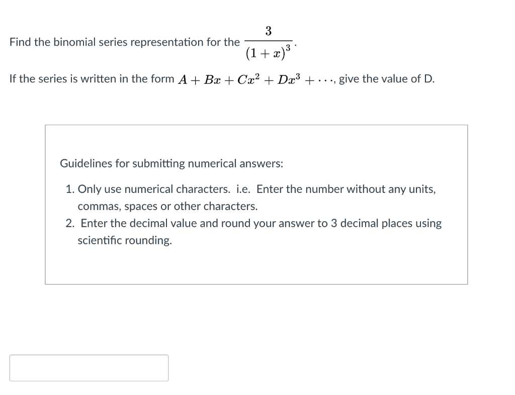 Solved 3 Find the binomial series representation for the | Chegg.com