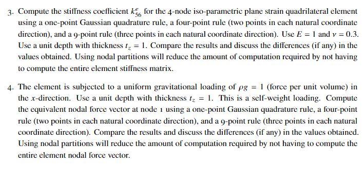 Solved 1. For the iso-parametric plane elastic element | Chegg.com