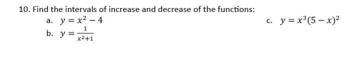 Solved Find the intervals of increase and decrease of the | Chegg.com