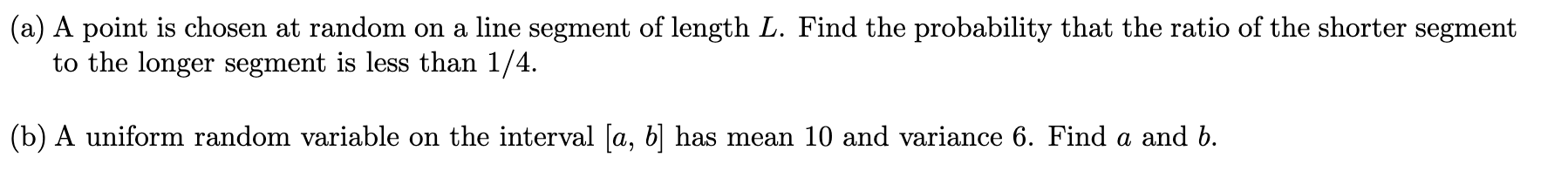 Solved (a) A point is chosen at random on a line segment of | Chegg.com