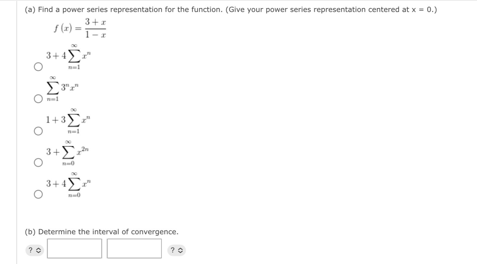 Solved (a) Find a power series representation for the | Chegg.com