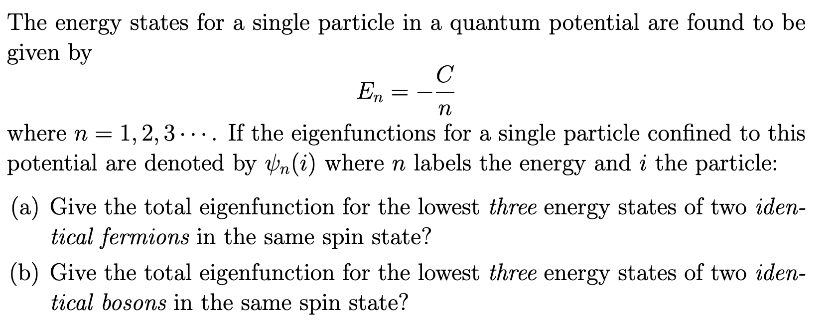 Solved The energy states for a single particle in a quantum | Chegg.com