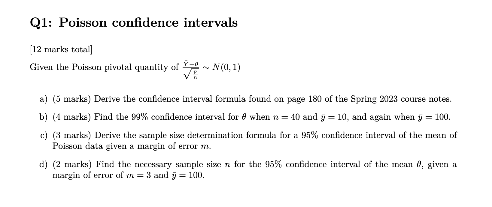 Solved Q1: Poisson confidence intervals [12 marks total] | Chegg.com