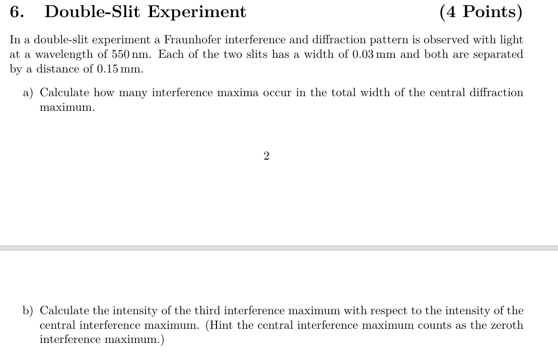 Solved 6. Double-Slit Experiment (4 Points) In a double-slit | Chegg.com