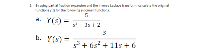 Solved By using partial fraction expansion and the inverse | Chegg.com