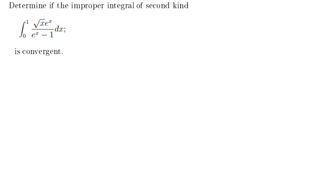 Solved Determine if the improper integral of second kind | Chegg.com