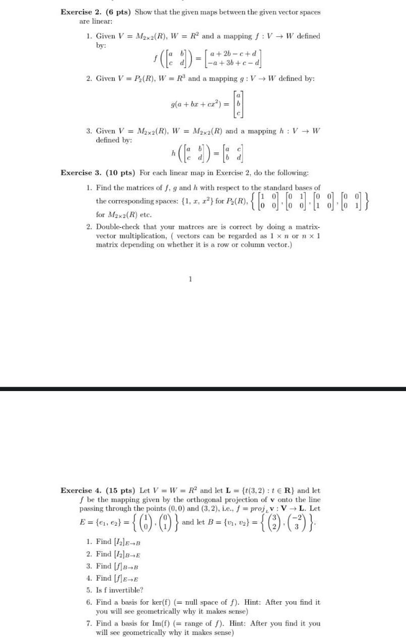 Solved Exercise 2. (6 pts) Show that the given maps between | Chegg.com
