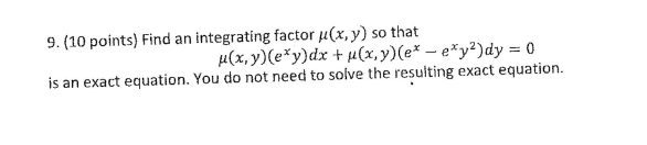 Solved Find an integrating factor μ(x,y) ﻿so | Chegg.com