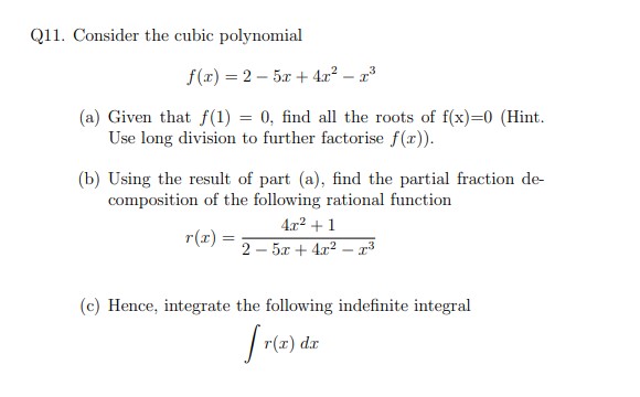 Solved Q11. Consider the cubic polynomial f(x)=2−5x+4x2−x3 | Chegg.com
