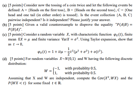 Solved = (a) [5 points] Consider now the tossing of a coin | Chegg.com