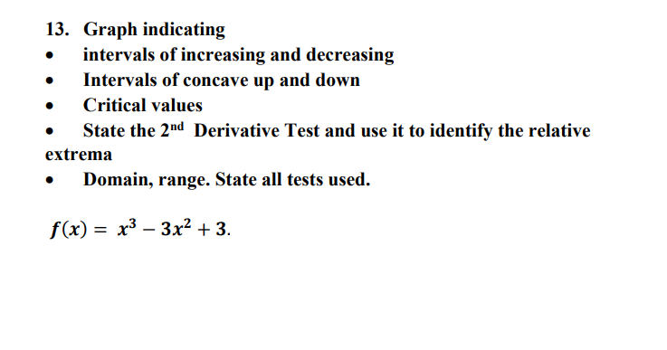 Solved 13. Graph indicating - intervals of increasing and | Chegg.com