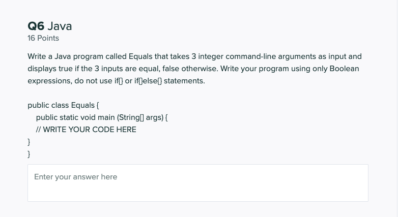 Solved Q6 Java 16 Points Write A Java Program Called Equals 4492