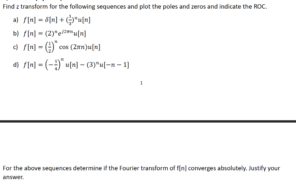 Solved Find z transform for the following sequences and plot | Chegg.com