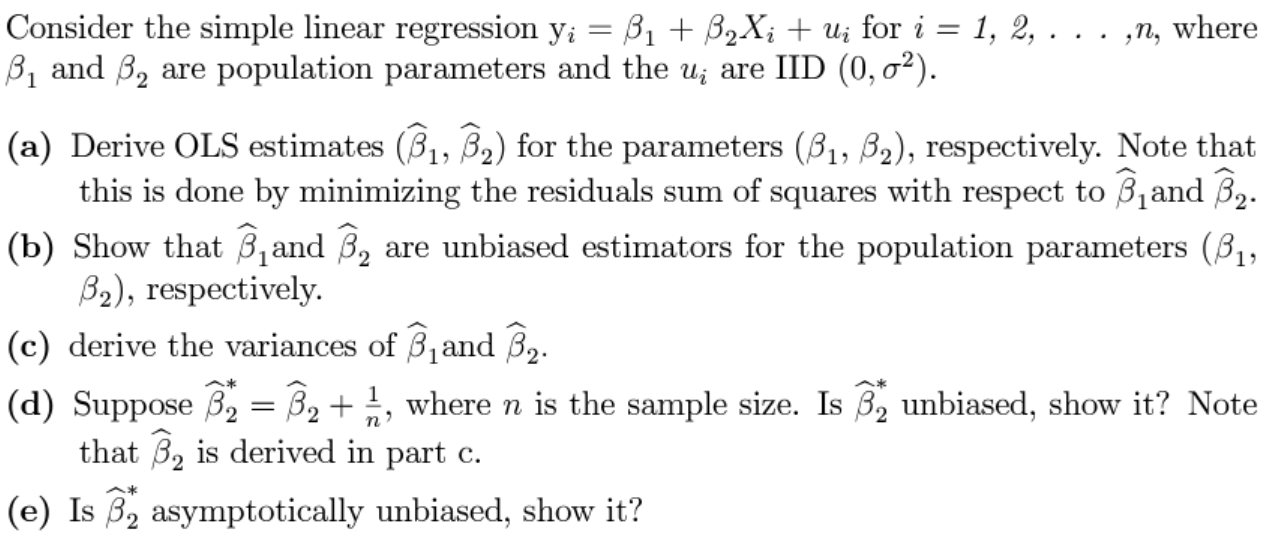 Solved Consider the simple linear regression yi=β1+β2xi+ui | Chegg.com