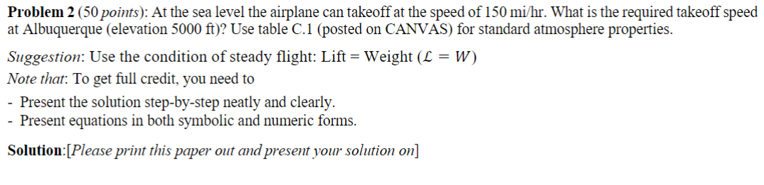 Problem 2 ( 50 points): At the sea level the airplane | Chegg.com