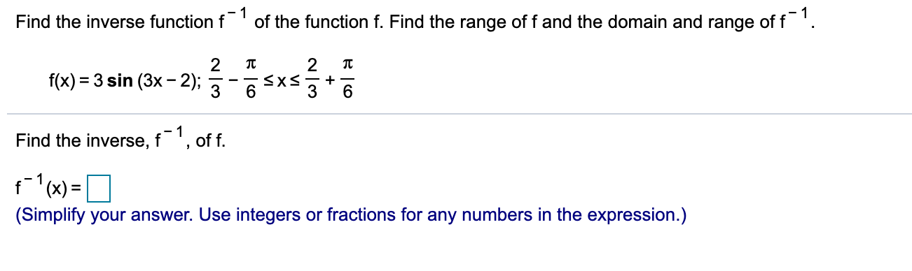 Solved Find the inverse function f - 1 of the function f. | Chegg.com
