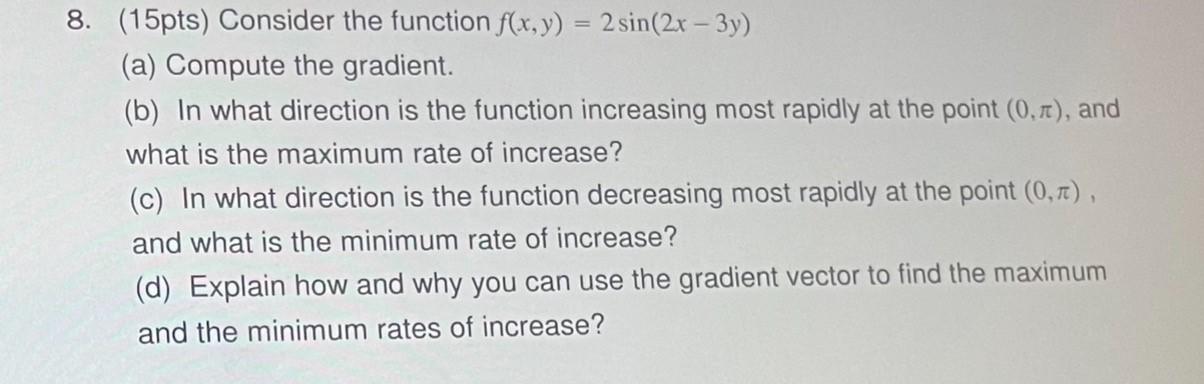 Solved 3. (15pts) Consider the function f(x,y)=2sin(2x−3y) | Chegg.com