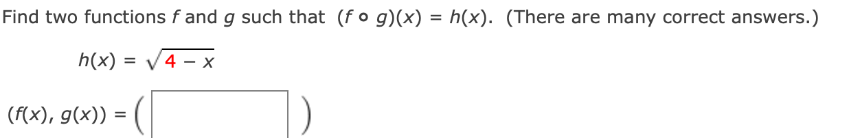 Solved Find two functions f and g such that (fog)(x) = n(x). | Chegg.com