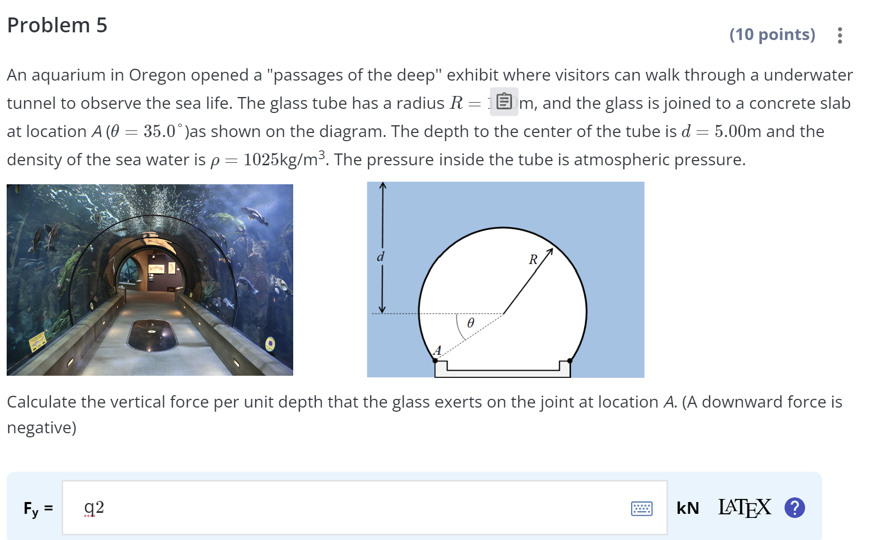 An aquarium in Oregon opened a "passages of the deep" | Chegg.com