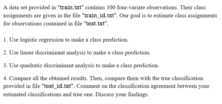 Solved A Data Set Provided In Traintxt Contains 100 