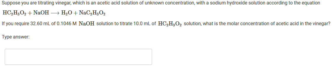 Solved Suppose you are titrating vinegar, which is an acetic | Chegg.com