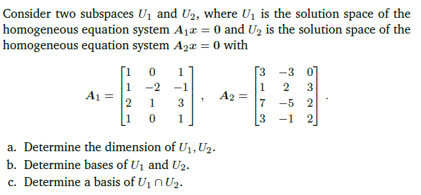 Solved Consider two subspaces U1 and U2, where U1 is the | Chegg.com