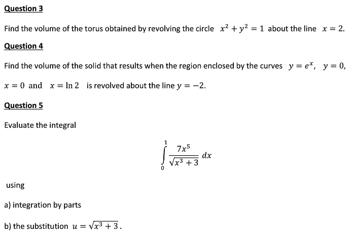 Solved Question 3 Find the volume of the torus obtained by | Chegg.com