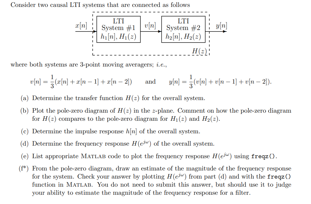 Solved Consider two causal LTI systems that are connected as | Chegg.com