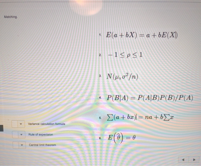 Solved Matching. E(a + bX) = a + bE(X) 1 Variance | Chegg.com
