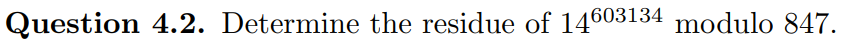 Solved Question 4.2. Determine the residue of 14603134 | Chegg.com