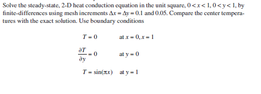 Solved Solve the steady-state, 2-D heat conduction equation | Chegg.com