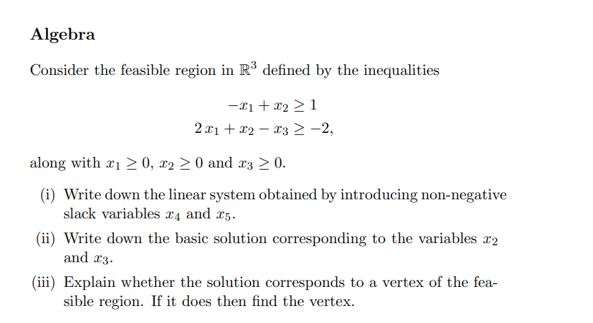 Solved Algebra Consider the feasible region in R³ defined by | Chegg.com
