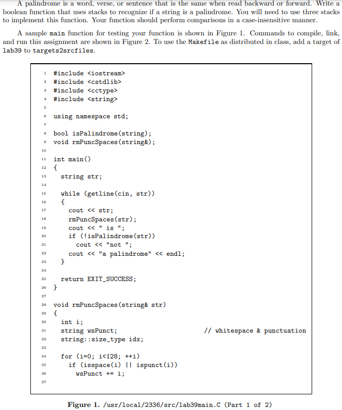 Solved A palindrome is a word, verse, or sentence that is | Chegg.com