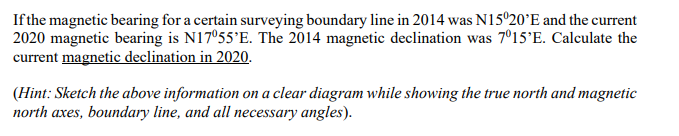 Solved If the magnetic bearing for a certain surveying | Chegg.com