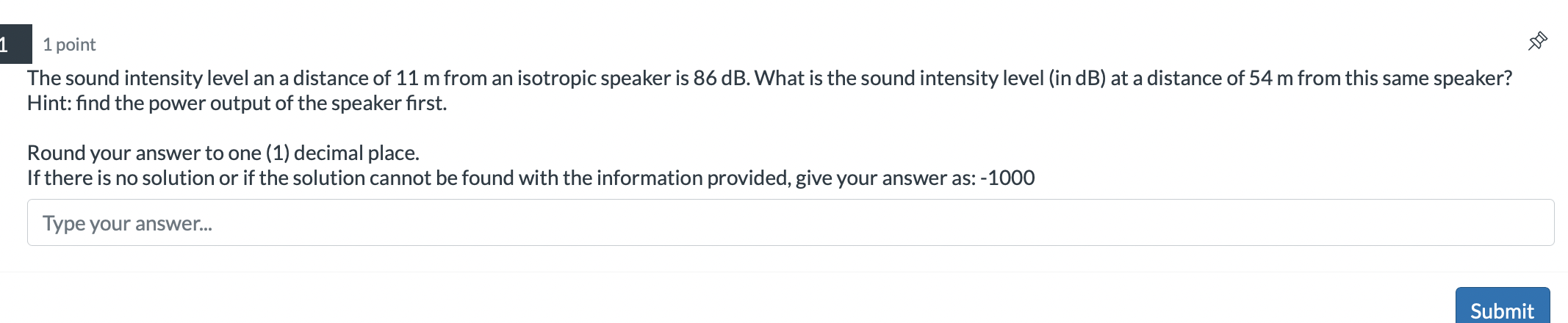 Solved 1 point The sound intensity level an a distance of \( | Chegg.com