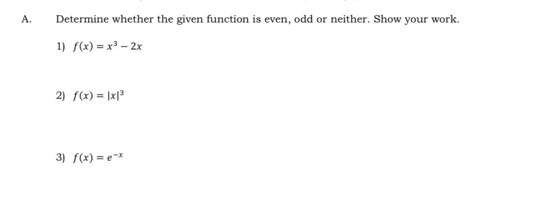 Solved A. Determine whether the given function is even, odd | Chegg.com